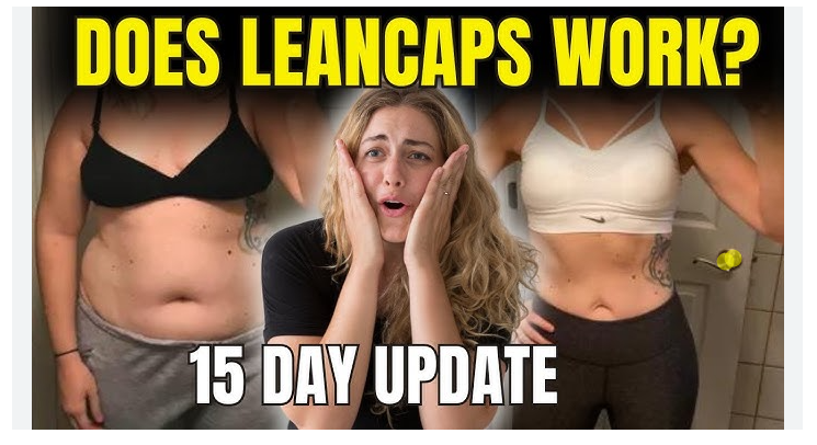 Leancaps UK Reviews 2025: Does it work? « Euro Weekly News