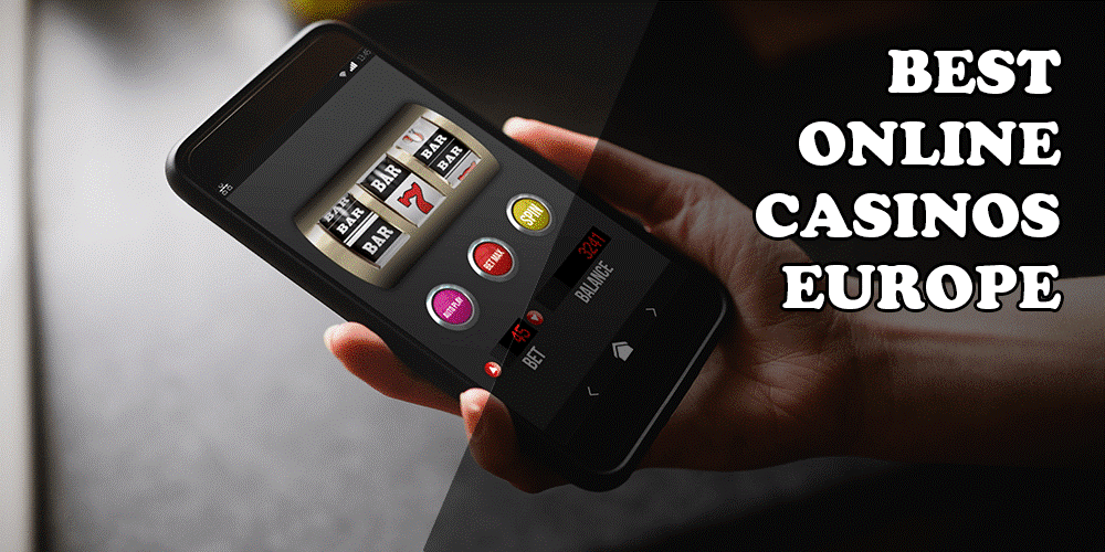 Best European Online Casinos (2025): Reviews of Safe EU Casino Sites ...